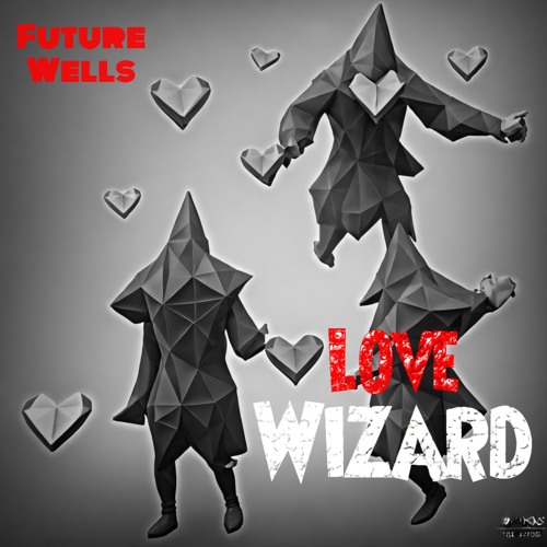 Stream Love Wizard by Future Wells | Listen online for free on SoundCloud