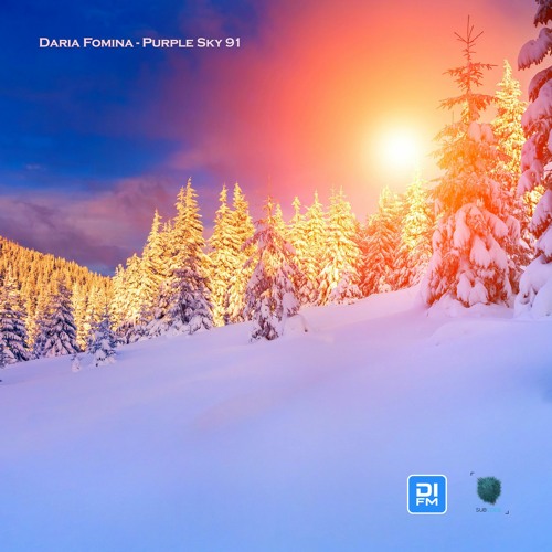 Stream Daria Fomina - Purple Sky 91 on DI.FM Progressive, Subcode Radio ...