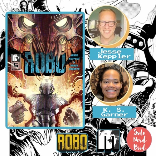 Stream episode Interview w/ Jesse Keppler - Robo #5 by Solo Nerd Bird ...