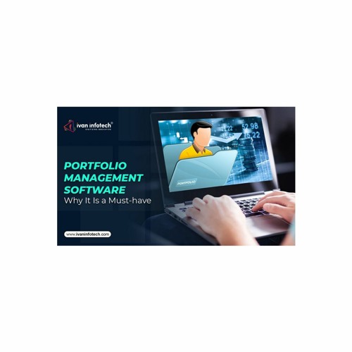 Stream episode Portfolio Management Software - Why It Is A Must - Have ...