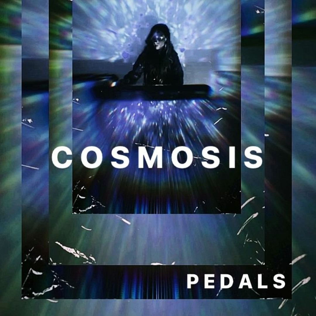 Stream P E D A L S | Listen to COSMOSIS playlist online for free on ...