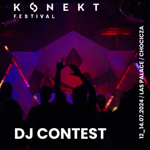Stream KONEKT Festival 2024 | DJ contest by The Key Maker | Listen ...