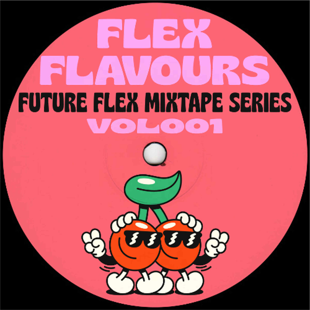 Stream FLEX FLAVOURS VOL001 by Future Flex | Listen online for free on SoundCloud