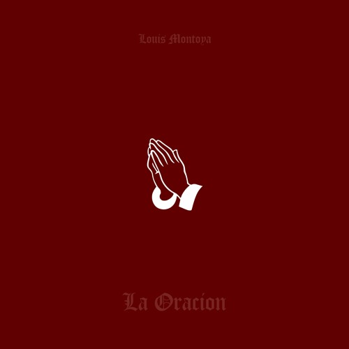 Stream La Oración by Louis Montoya | Listen online for free on SoundCloud
