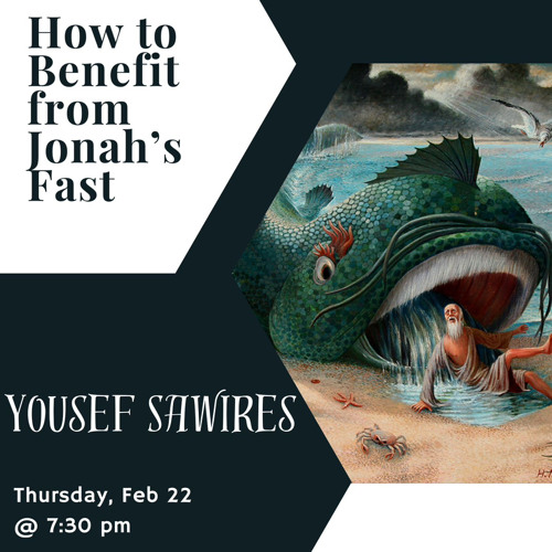 Stream Jonah’s Fast - Yousef Sawires by St.Cyril Grads | Listen online ...