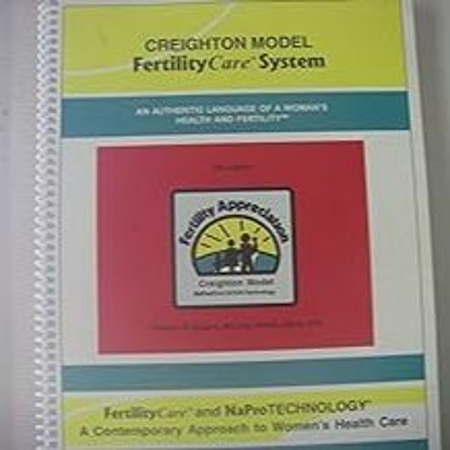 Stream Free B O O K Medal Winner Creighton Model Fertilitycare System An Authentic Language