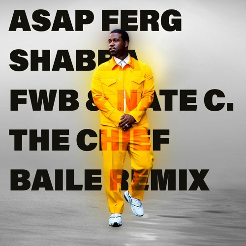 Asap Ferg Shabba Remix