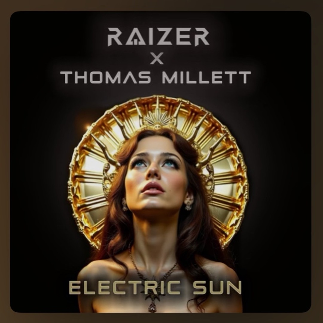 Stream Raizer X Thomas Millet-electric-sun-(djtranceponder-remix).mp3 ...