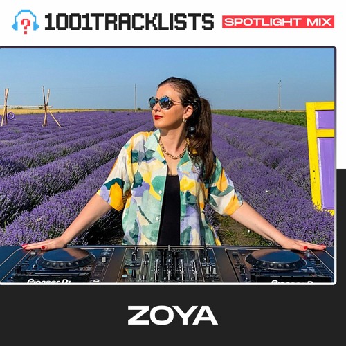 Stream ZOYA - 1001Tracklists Spotlight Mix [Live From The Lavender ...