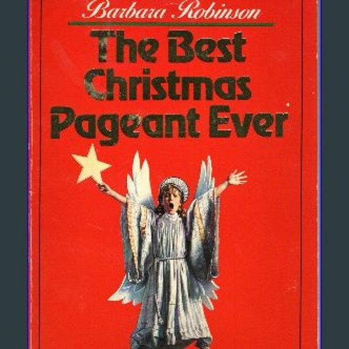 Stream {download} ⚡ The Best Christmas Pageant Ever A Christmas