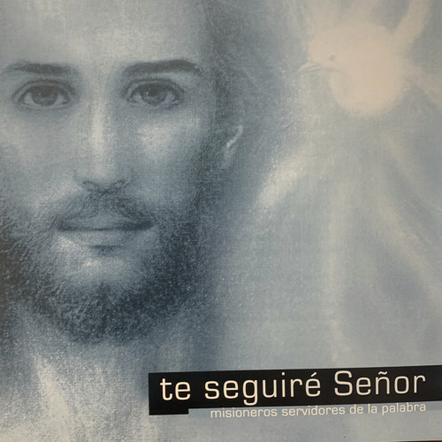 Stream Te Seguire Señor by Misioneros Servidores de la Palabra | Listen ...