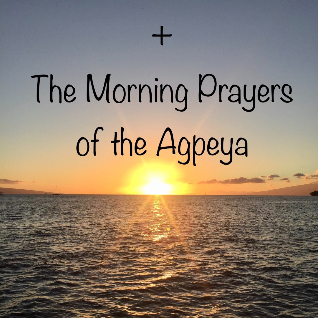 Listen to Introduction To The Agpeya by David Seif in The Morning ...