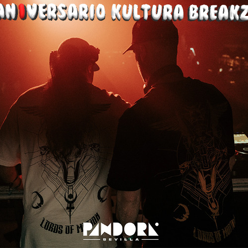 Stream SESION AN1VERSARIO Kultura Breakz | @PANDORA | 1.2.25 by Lords Of Motion | Listen online ...