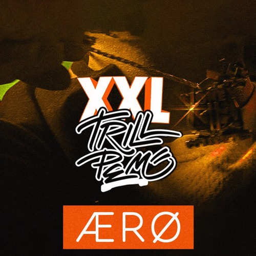 Stream Trill Pem - XXL (ÆRØ REMIX) by ÆRØ | Listen online for free on ...