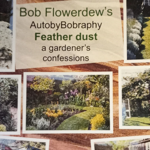 Stream Book review of Bob Flowerdew's AutobyBobraphy - a gardener's ...