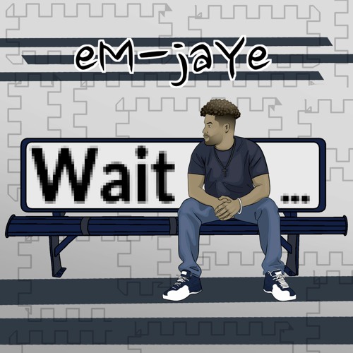 Stream Wait by eM-jaYe | Listen online for free on SoundCloud