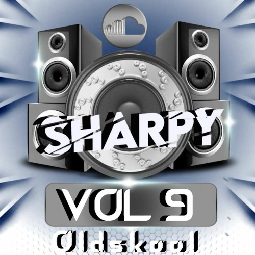 Stream Vol - 9 - 2023 by DJ SHARPY™️ | Listen online for free on SoundCloud