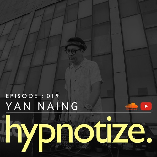 Stream hypnotize. Radio Session - 019 by YAN NAING by hypnotize. | Listen online for free on ...
