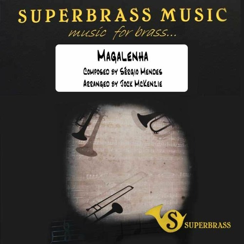 Stream Magalenha by Superbrass | Listen online for free on SoundCloud