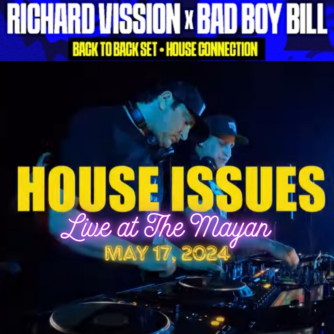 Stream HOUSE CONNECTION 2024 - Richard Vission & Bad Boy Bill by DJ ...