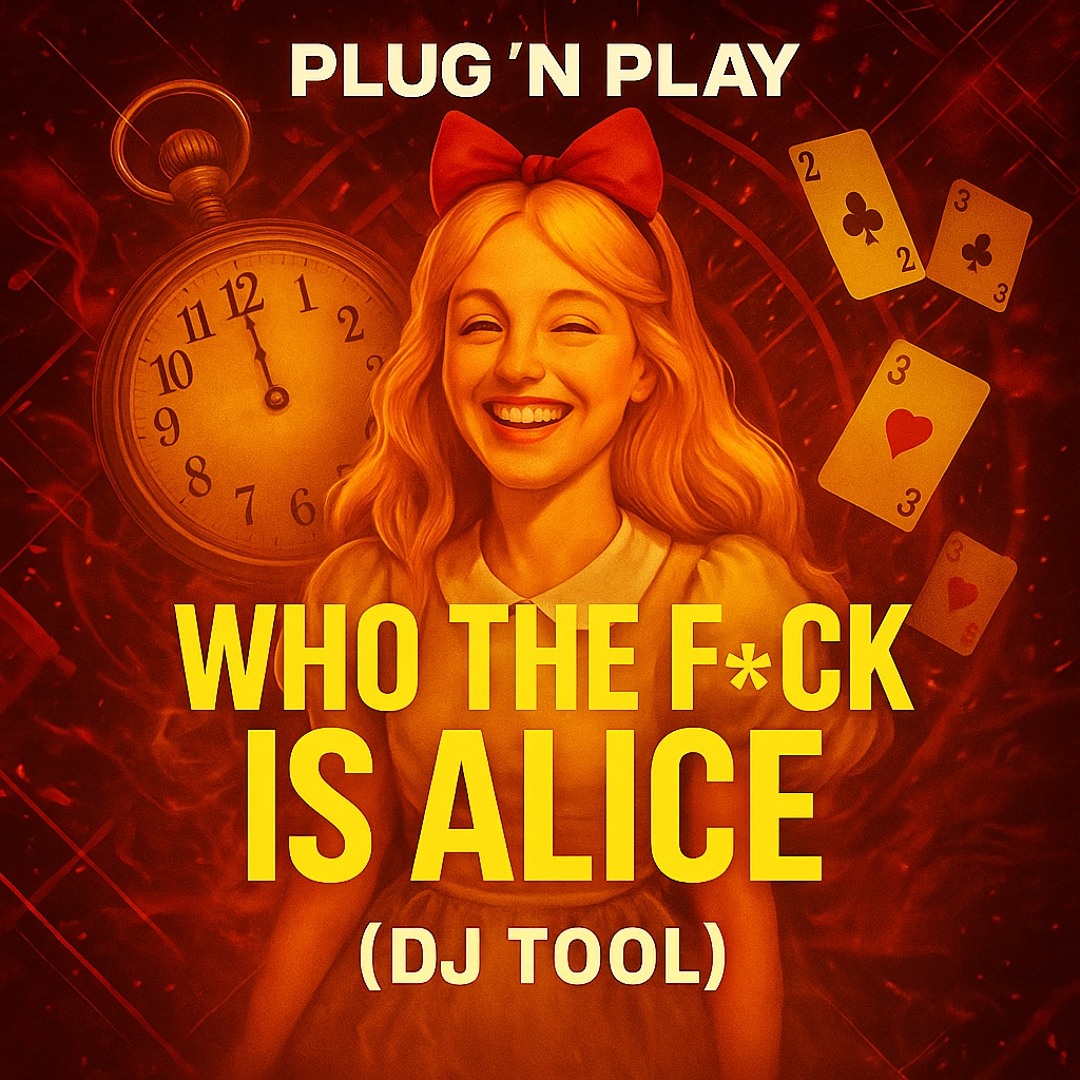 Stream Alice (DJ TOOL) by Plug 'N Play | Listen online for free on ...