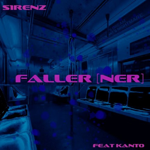 Stream Faller [Ner] feat Kanto by s1renz | Listen online for free on SoundCloud