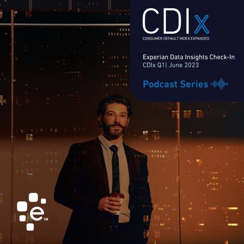 Stream episode Experian - South - Africa - CDIx - Report - Q1 - 2023 by ... Stream episode Experian - South - Africa - CDIx - Report - Q1 - 2023 by ...