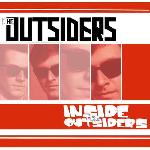 Stream Inside the Outsiders (Album Version) by The Outsiders | Listen ...