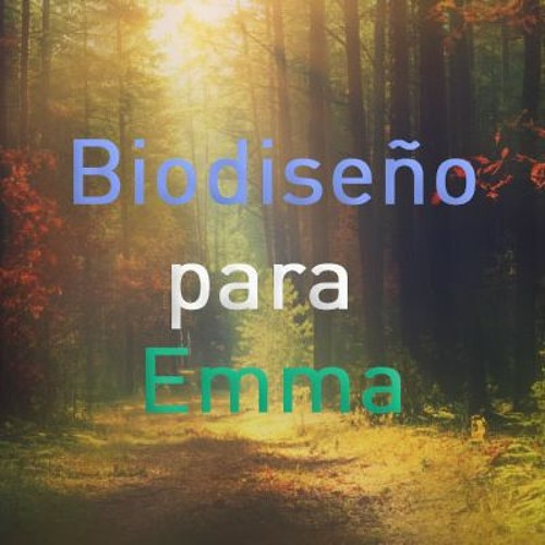 Stream BIODISEÑO PARA EMMA by Ariel Serra | Listen online for free on ...