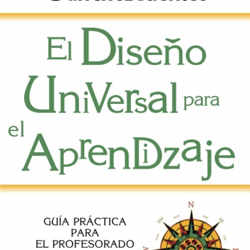 Stream 📕 El Diseño Universal para el Aprendizaje: Guía práctica para el ... Stream 📕 El Diseño Universal para el Aprendizaje: Guía práctica para el ...