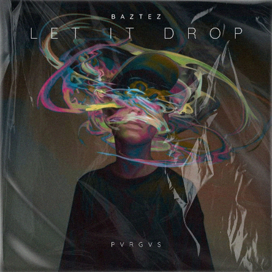 Stream Baztez - Let it drop (Free Download) by BAZTEZ | Listen online ...