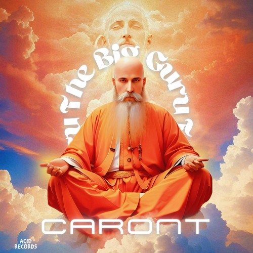 Stream The Big Guru by Caront | Listen online for free on SoundCloud