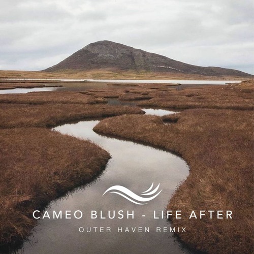 Stream Cameo Blush - Life After (Outer Haven Remix) by Outer Haven | Listen online for free on ...