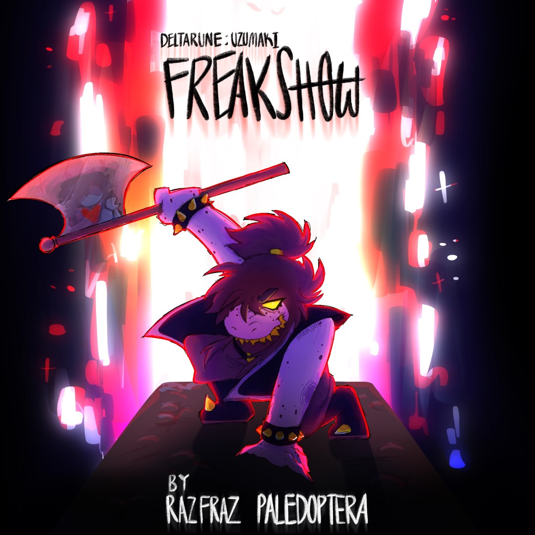 Stream FREAKSHOW by Deltarune: UZUMAKI | Listen online for free on SoundCloud