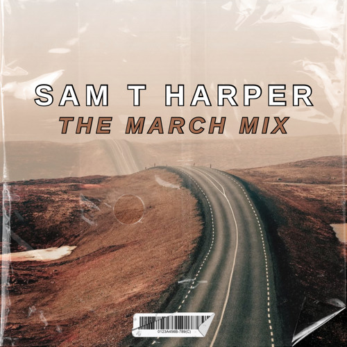 Stream Sam T Harper - The March Mix by Sam T Harper | Listen online for ...