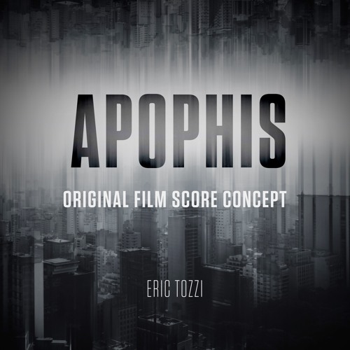 Stream Eric Tozzi | Listen to Apophis Complete Score playlist online ...