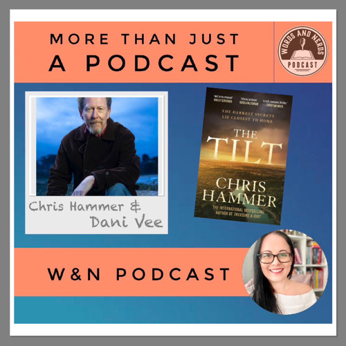 Stream episode 558. Chris Hammer and Dani Vee: The Tilt by Words and ...