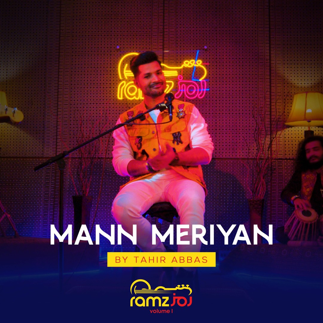 Stream Mann Meriyan |Tahir Abbas | Ramz Volume 1|2022 by Tahir Abbas ...