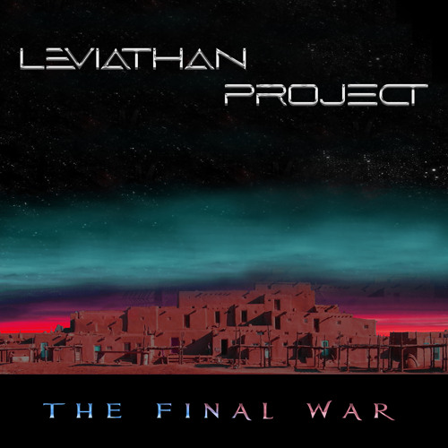 Stream The Final War by Leviathan Project | Listen online for free on ...
