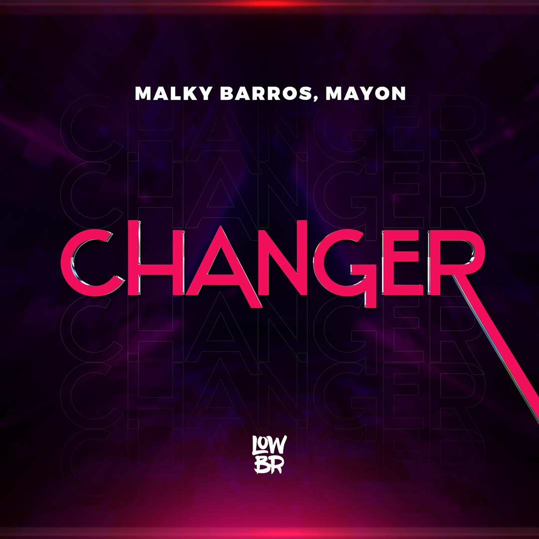 Stream LOWBR | Listen to Malky Barros, Mayon - Changer (Extended Mix ...