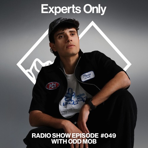 Stream Experts Only Radio #049 - Odd Mob by Experts Only | Listen ...