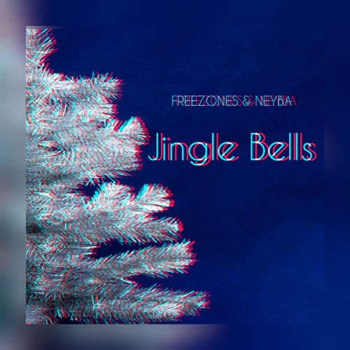 Stream Jingle bells 2022 (feat. Neyba) by FREEZONES | Listen online for ...