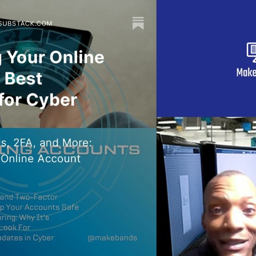 Stream episode Protecting Your Online Accounts: Best Practices for Cyber Security by Charles ...