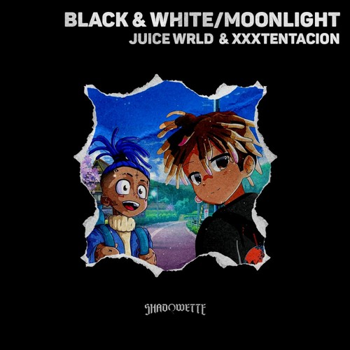Stream Black And White Moonlight Juice Wrld And Xxxtentacion 3106
