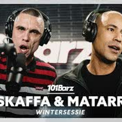 Stream Skaffa & Matarr | Wintersessie 2023 | 101Barz by Whixz | Listen ...