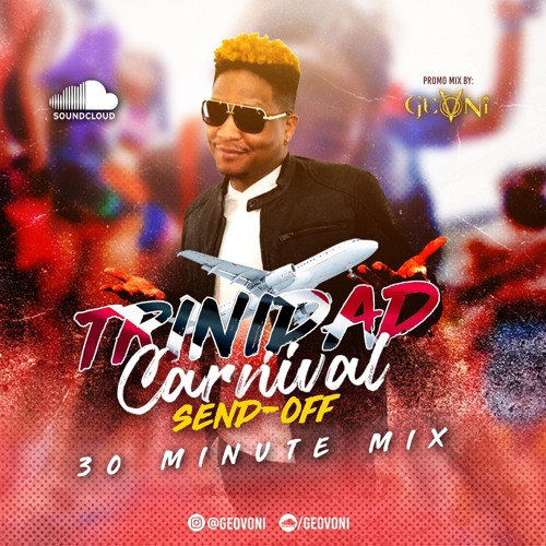 Stream Look Back Trinidad Send off Promo Mix 2023 by |GeoVoni LiVe ...