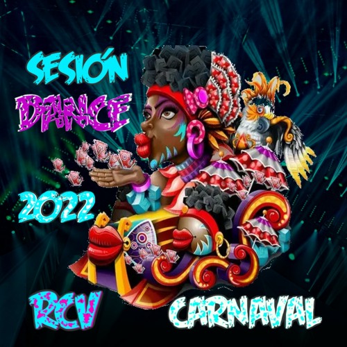pumpyoursound.com | SESIÓN CARNAVAL DANCE 2022 (RCV)