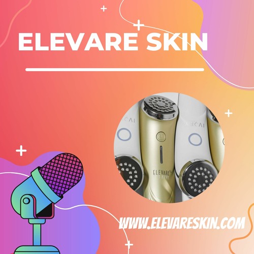 Stream episode Elevare Skin - LED Light Therapy System Promises ...