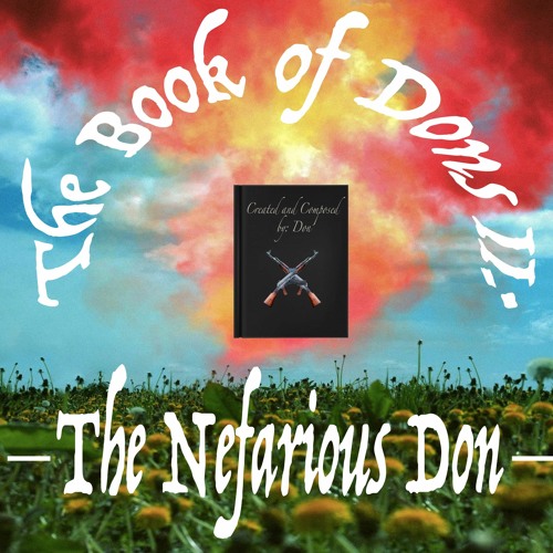 Stream Don Echelon | Listen to The Book Of Dons II: The Nefarious Don ...