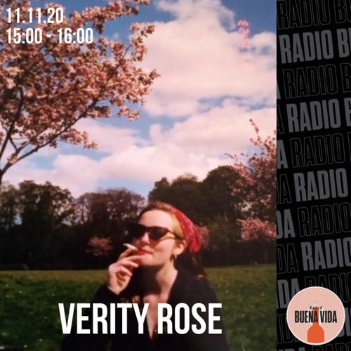 Stream Verity Rose - Radio Buena Vida 11.11.20 by Radio Buena Vida ...